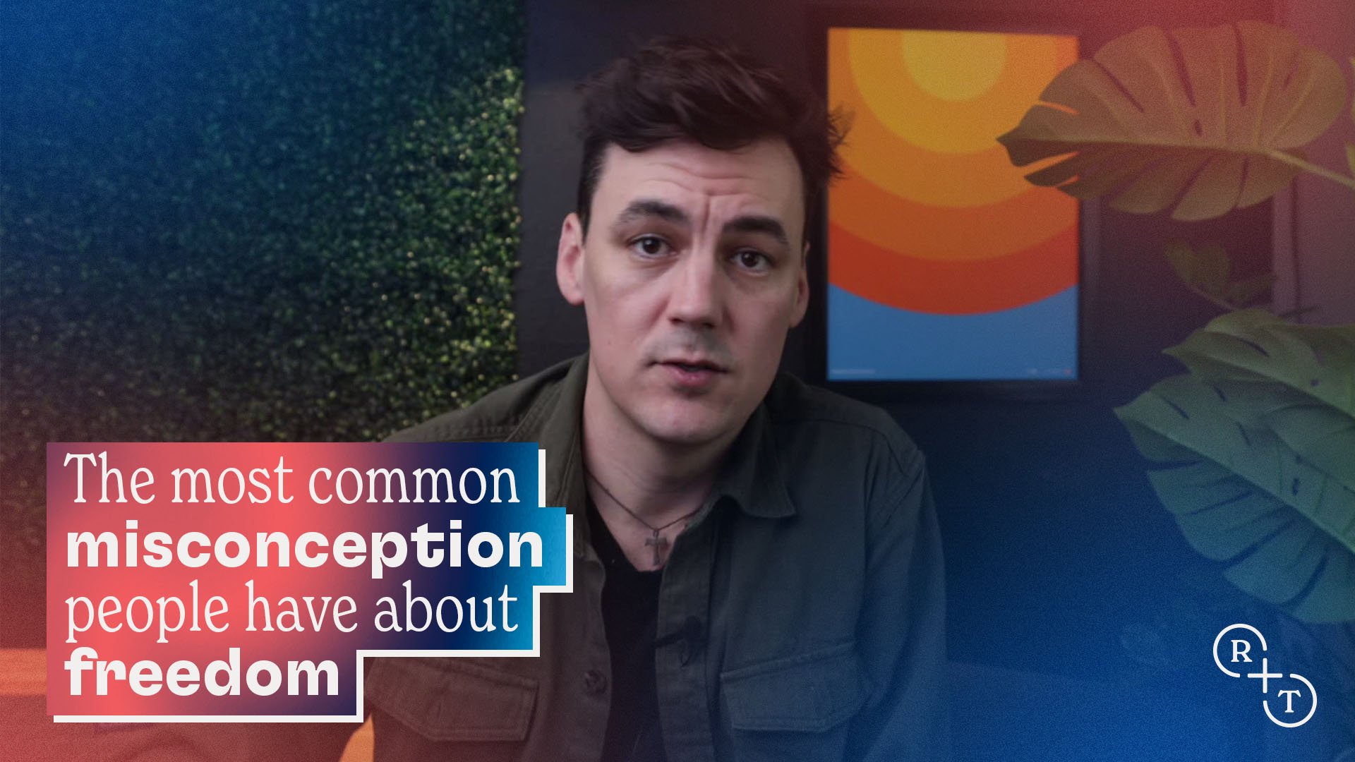 The most common misconception people have about freedom - Real+True